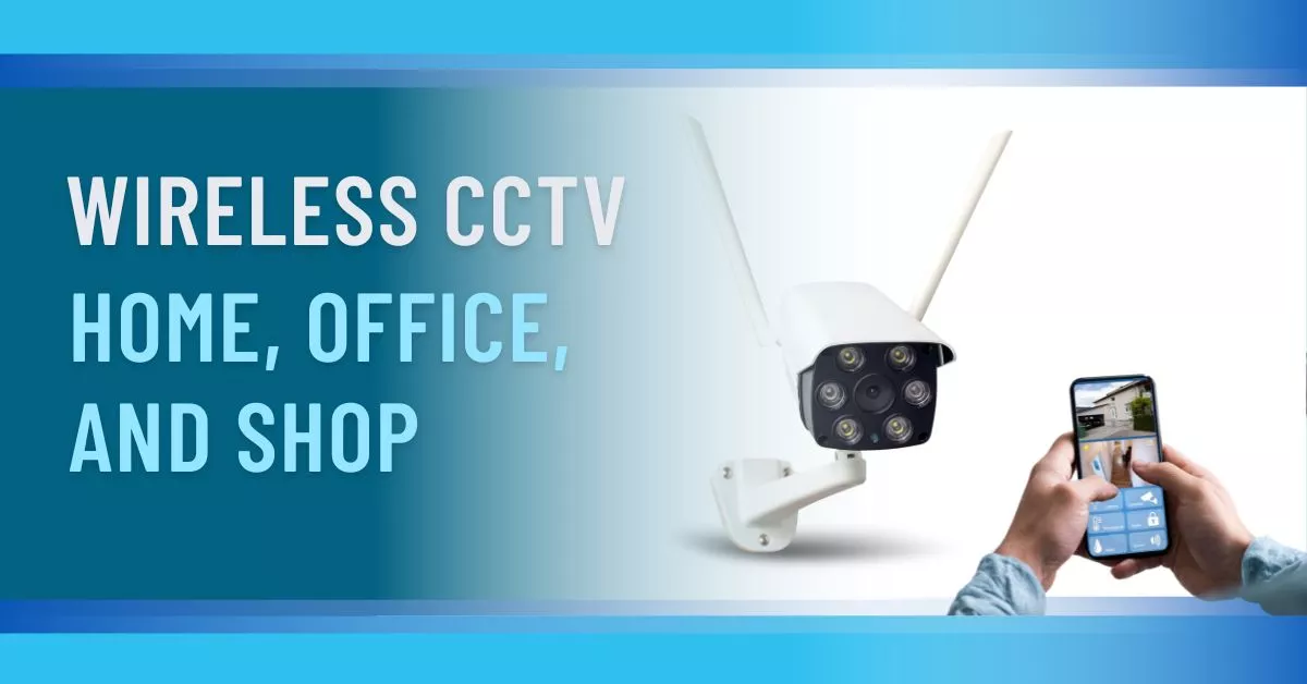 Best Wireless CCTV Cameras For Your Home In 2022 - CCTV Price BD